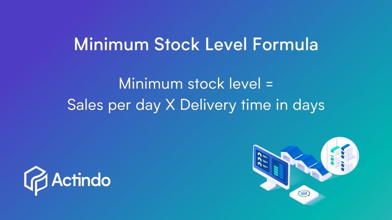 Minimum Stock Level: Definition, Formula and Examples